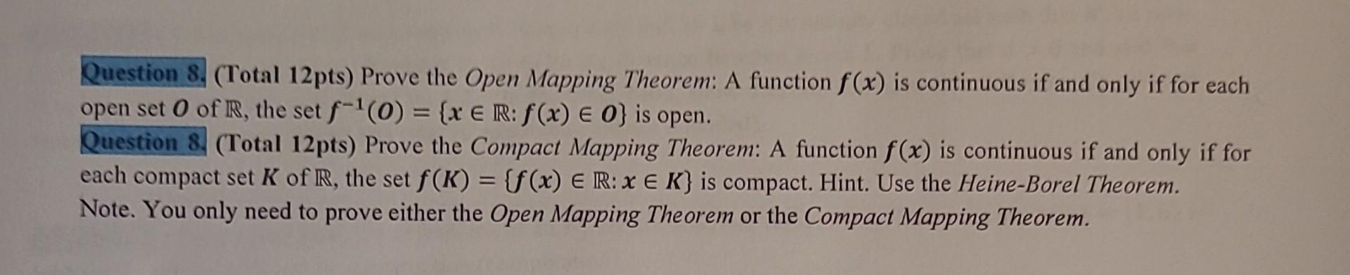 Solved (Total 12pts) Prove the Open Mapping Theorem: A | Chegg.com