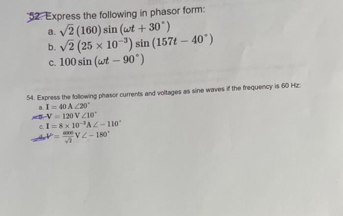 Solved 52. Express the following in phasor form: a. | Chegg.com