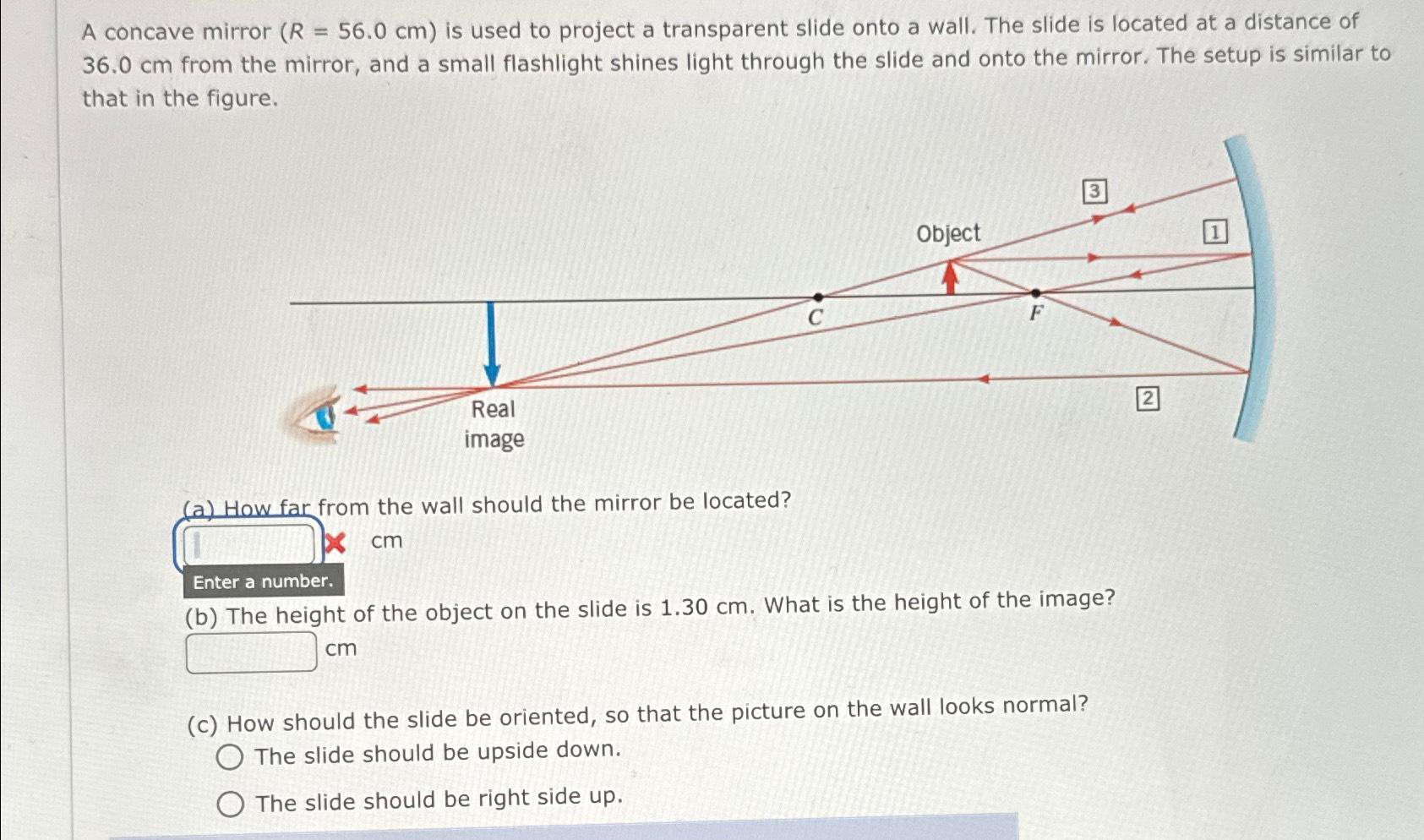 Solved A concave mirror )=(56.0cm ﻿is used to project a | Chegg.com