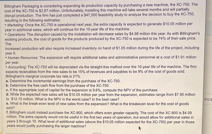 Solved Billingham Packaging is considering expanding its | Chegg.com
