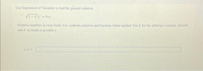 Solved Use Separation of Variables to find the general | Chegg.com