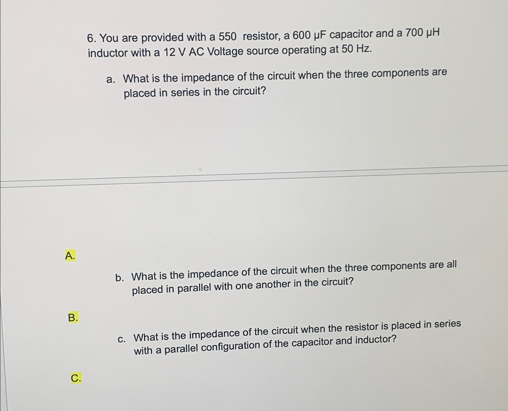 You are provided with a 550 ﻿resistor, a 600μF | Chegg.com