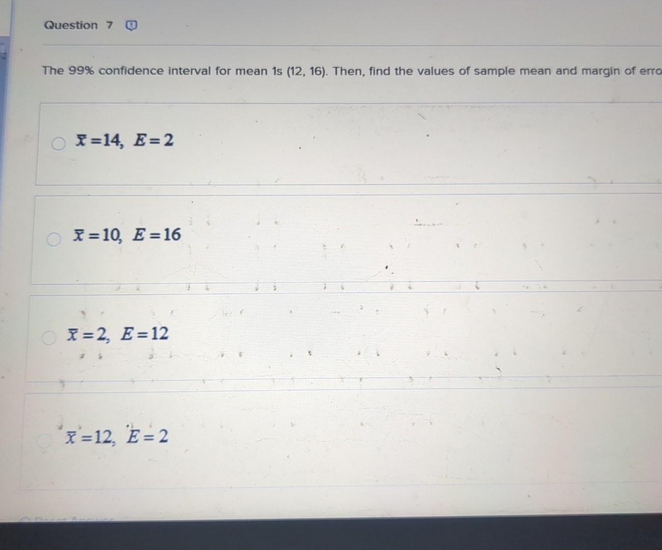 Solved Question 7The 99% ﻿confidence interval for mean 1s | Chegg.com