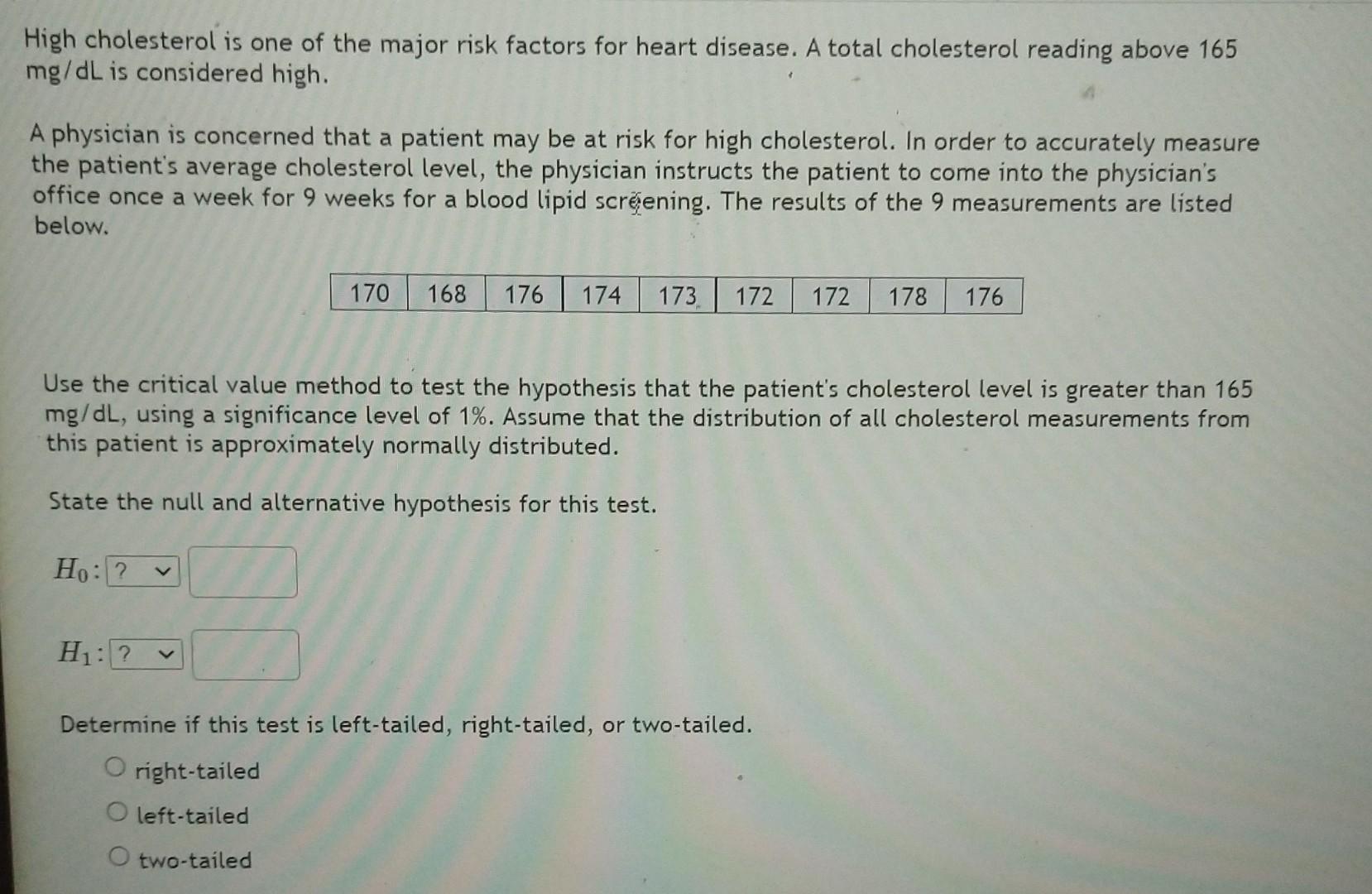 Solved High cholesterol is one of the major risk factors for | Chegg.com