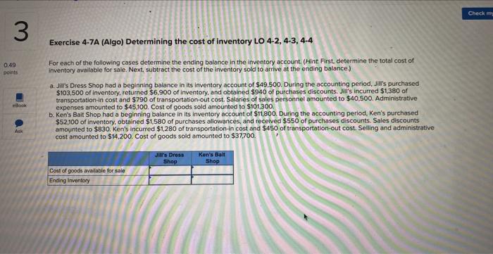 Solved Exercise 4-7A (Algo) Determining the cost of | Chegg.com