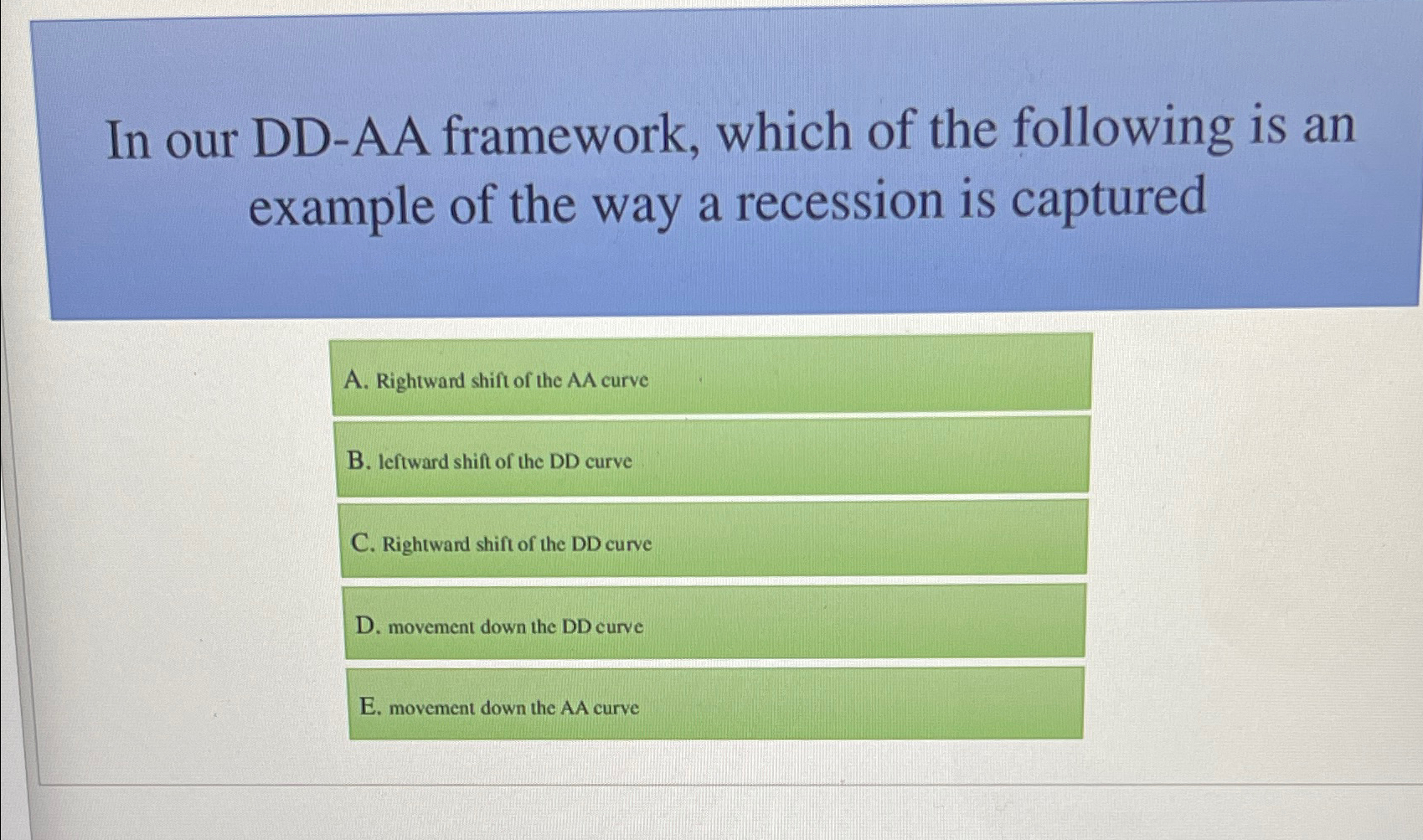 Solved In our DD-AA framework, which of the following is an | Chegg.com
