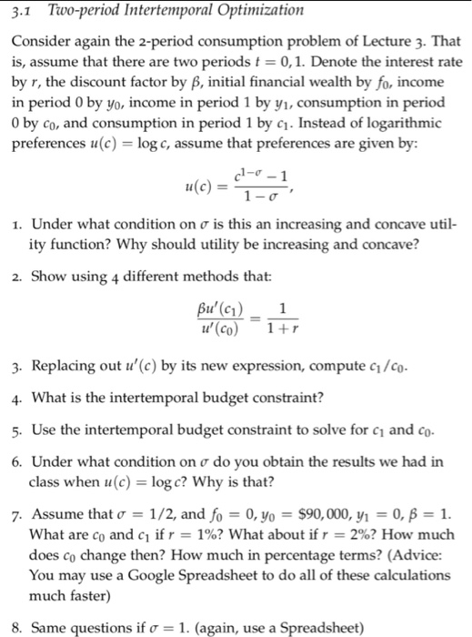 Solved 3.1 Two-period Intertemporal Optimization Consider | Chegg.com