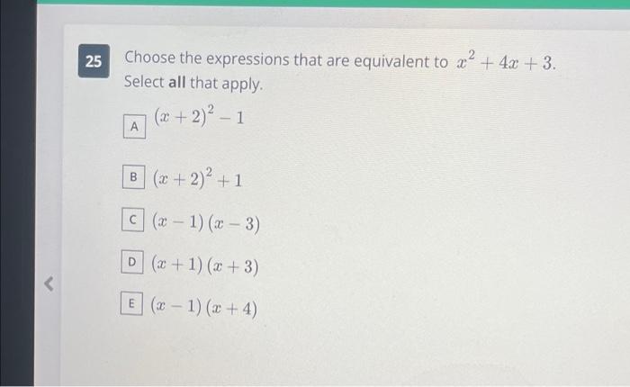 Solved Choose the expressions that are equivalent to x2 + 4x | Chegg.com
