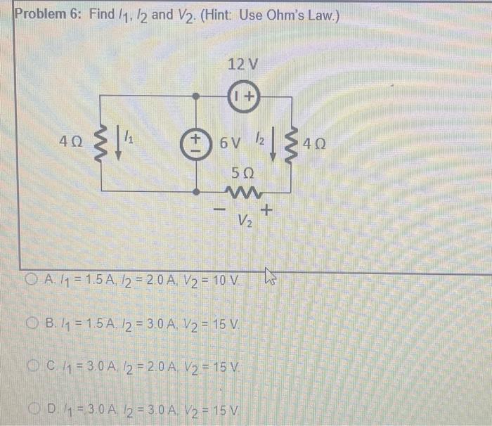 Solved Problem 6: Find /1,1/2 and V2. (Hint: Use Ohm's Law.) | Chegg.com