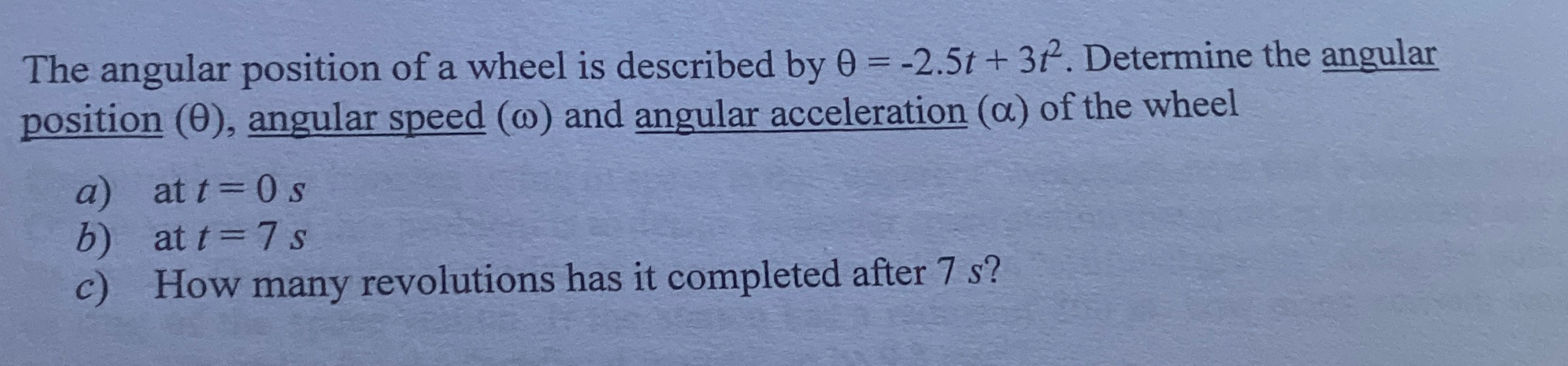 Solved The angular position of a wheel is described by | Chegg.com