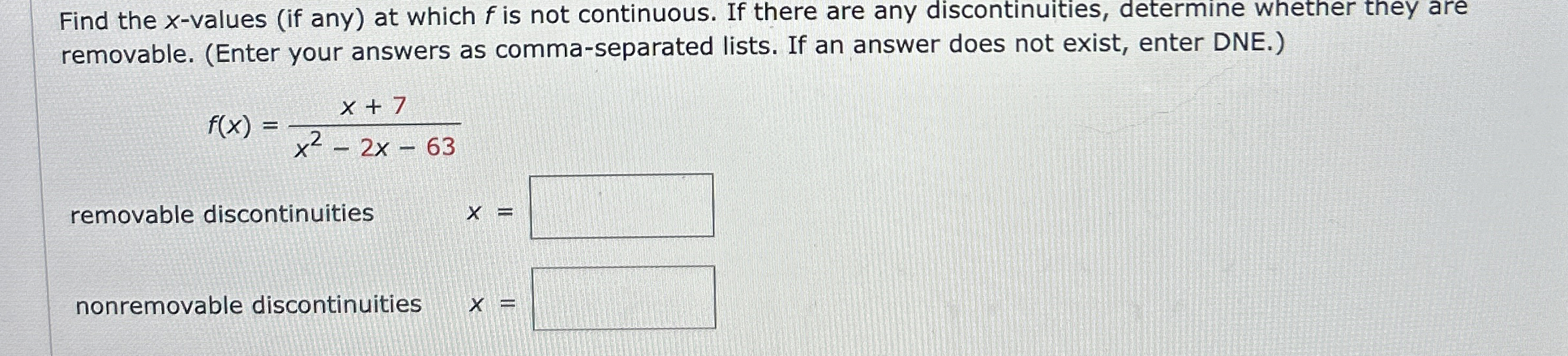 Solved Find the x-values (if any) ﻿at which f ﻿is not | Chegg.com