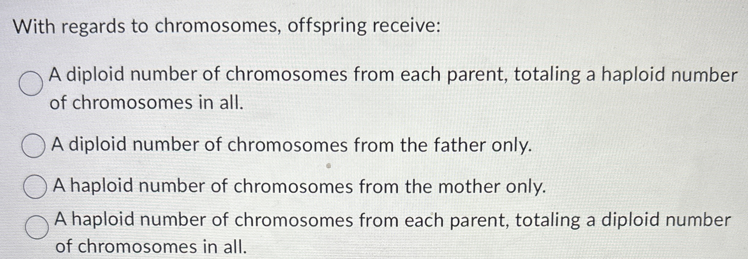 Solved With regards to chromosomes, offspring receive:A | Chegg.com