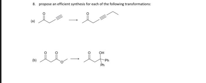 Solved 8. propose an efficient synthesis for each of the | Chegg.com