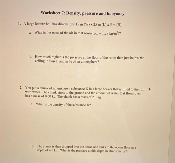 Solved Worksheet 7: Density, pressure and buoyancy 1. A | Chegg.com