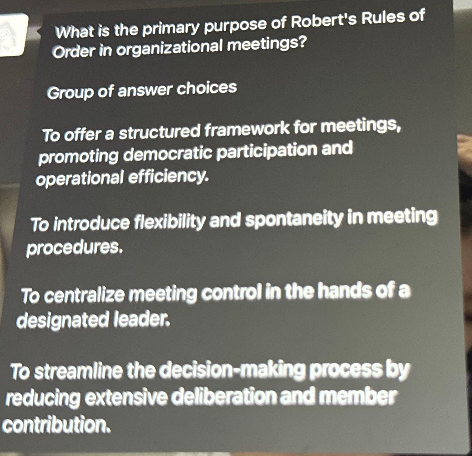 Solved What is the primary purpose of Robert's Rules of | Chegg.com