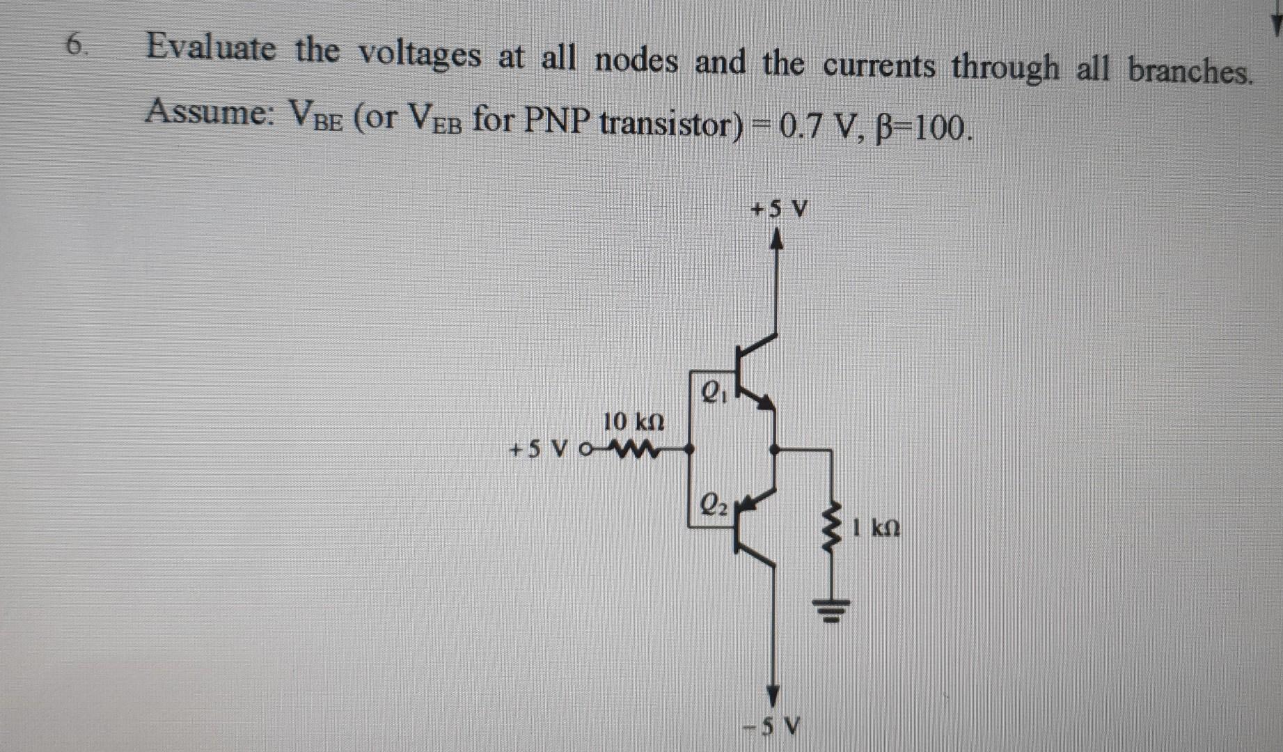 Solved Evaluate the voltages at all nodes and the currents | Chegg.com