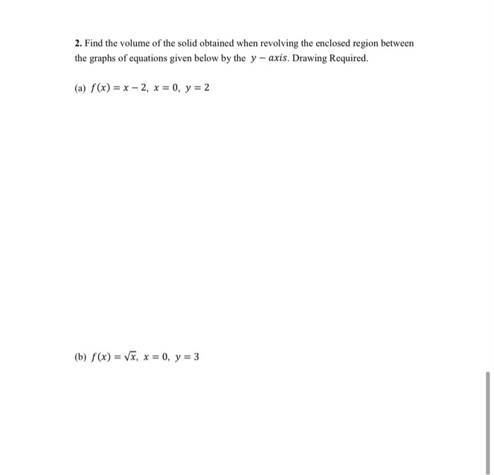 Solved 2. Find the volume of the solid obtained when | Chegg.com