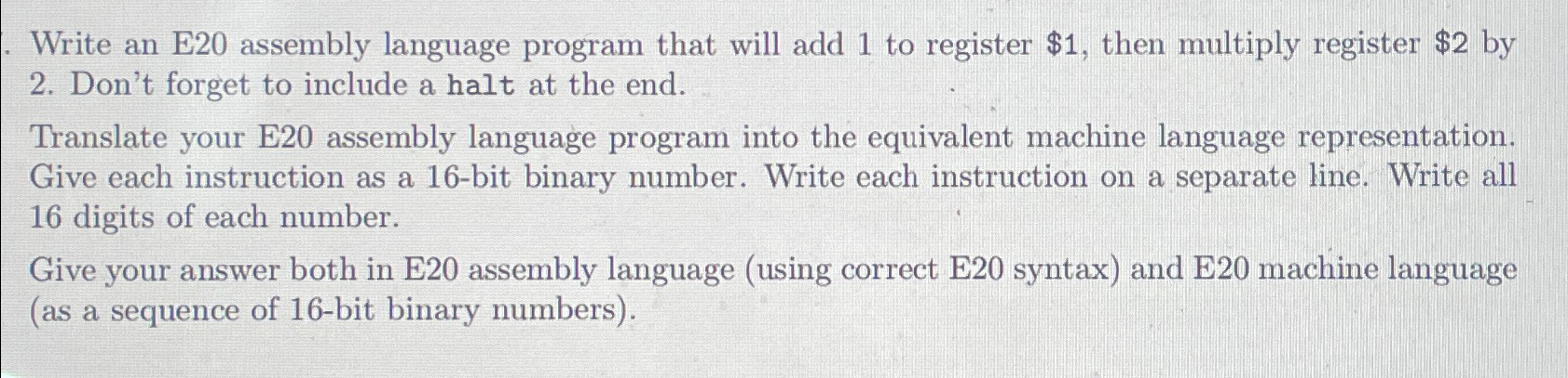 Solved Write an E20 ﻿assembly language program that will add | Chegg.com
