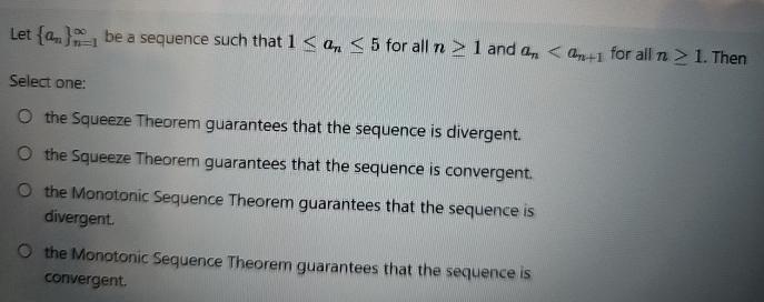 Solved Let {an}n=1∞ ﻿be a sequence such that 1≤an≤5 ﻿for all | Chegg.com