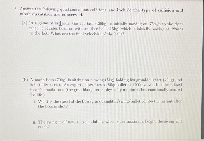 Solved 3. Answer the following questions about collisions, | Chegg.com