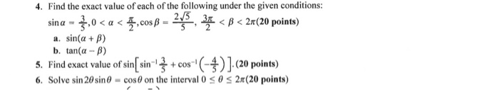Solved 4. Find the exact value of each of the following | Chegg.com