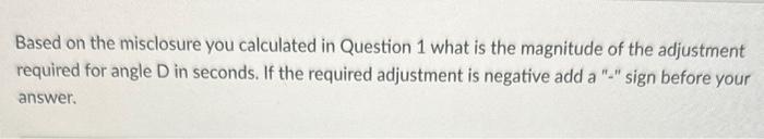 Solved What is the angular misclosure of a six-sided polygon | Chegg.com