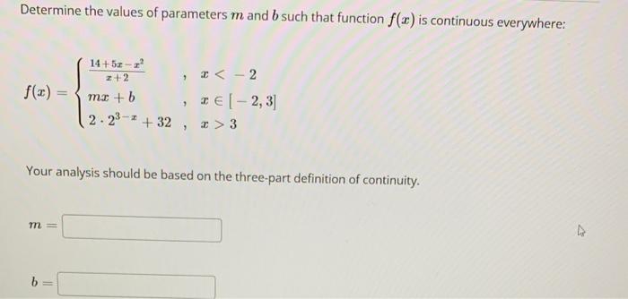 Solved Determine the values of parameters m and b such that | Chegg.com