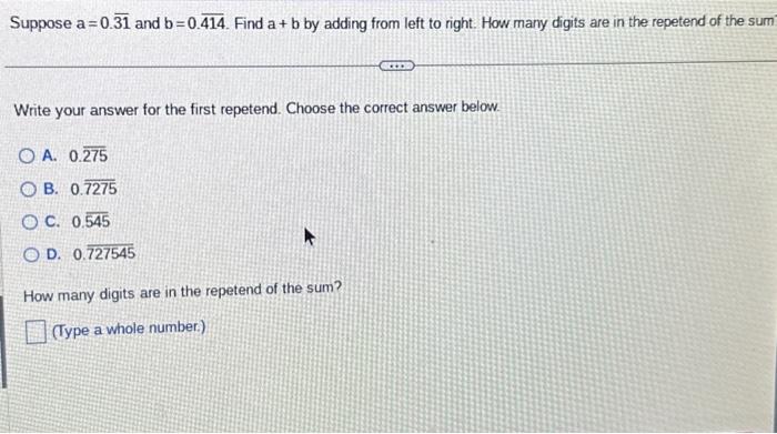 Solved Suppose a=0.31 and b=0.414. Find a+b by adding from | Chegg.com