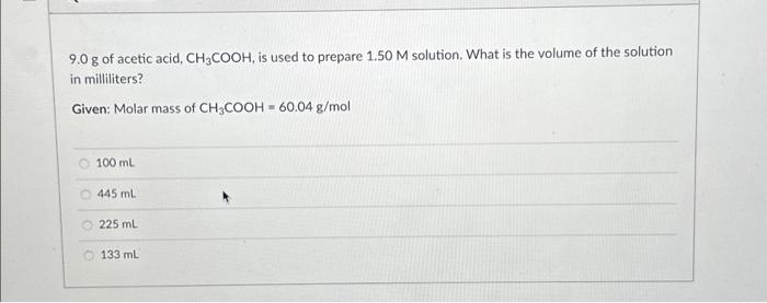 Solved 9.0 g of acetic acid, CH3COOH, is used to prepare | Chegg.com