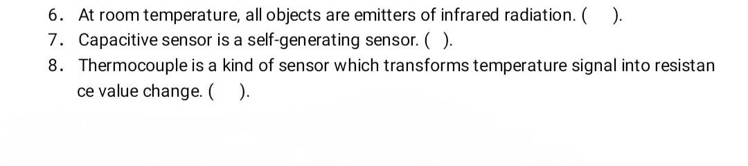Solved 6. At room temperature, all objects are emitters of | Chegg.com