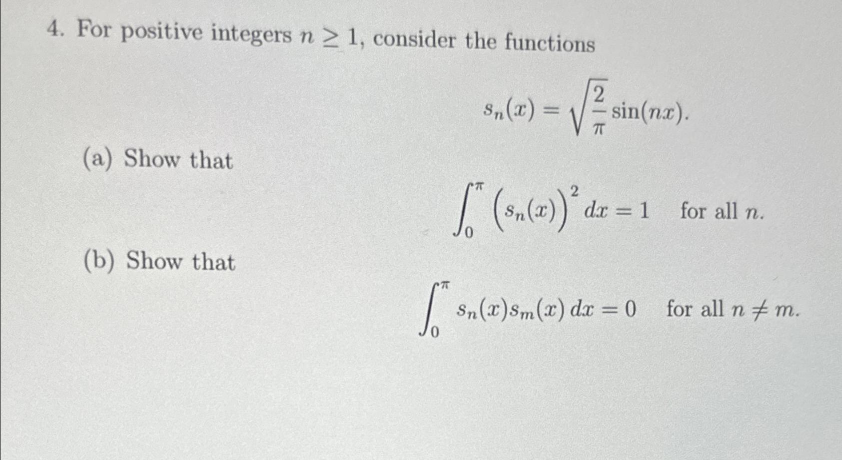 Solved For positive integers n≥1, ﻿consider the | Chegg.com