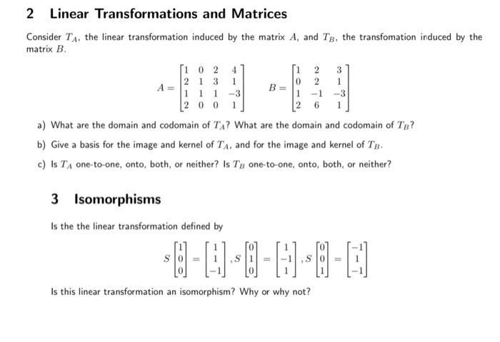 Solved 2 Linear Transformations and Matrices Consider TA, | Chegg.com
