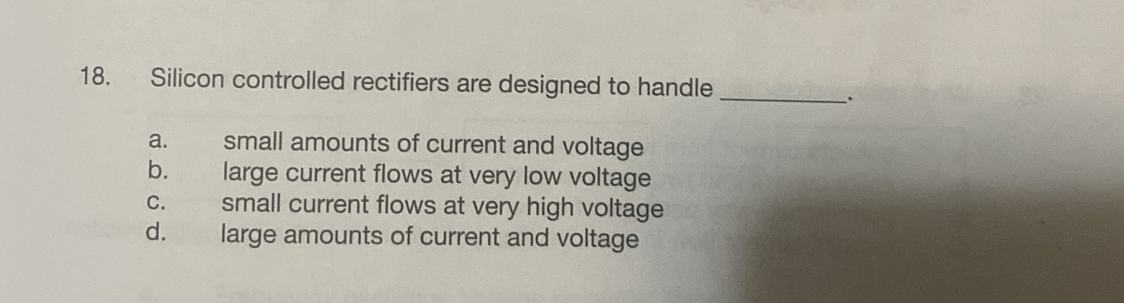 Solved Silicon controlled rectifiers are designed to handle | Chegg.com
