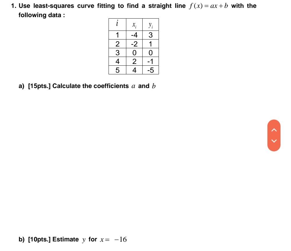 Solved 1. Use least-squares curve fitting to find a straight | Chegg.com