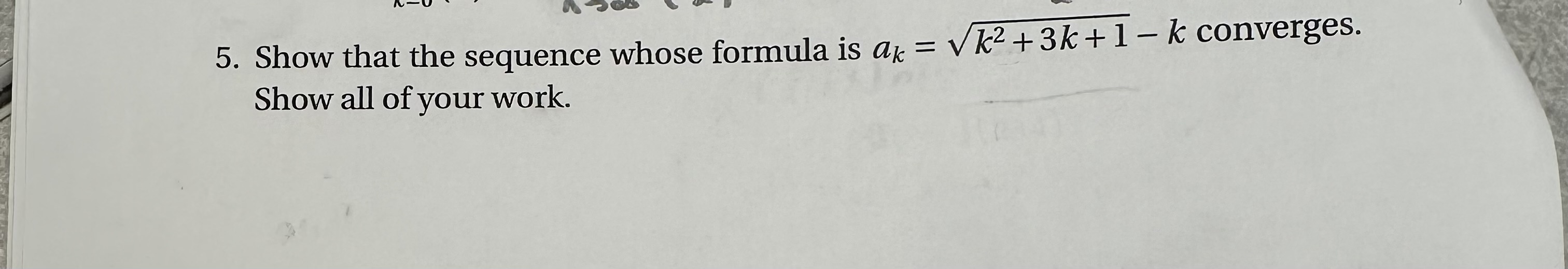 Solved Show that the sequence whose formula is ak=k2+3k+12-k | Chegg.com