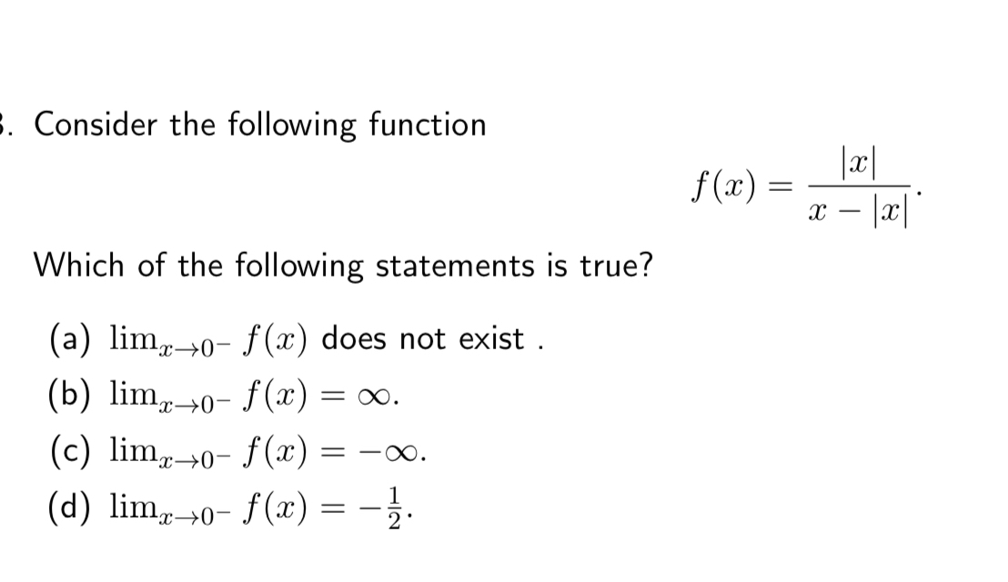 Solved Consider the following functionf(x)=|x|x-|x|.Which of | Chegg.com