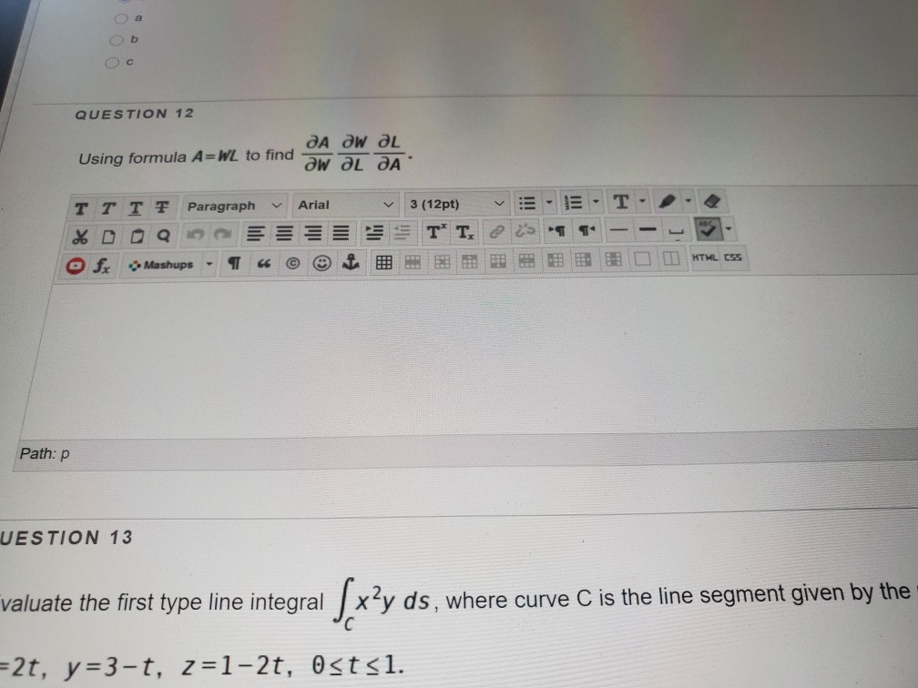 Solved b QUESTION 12 Using formula A=WL to find да дw OL aw | Chegg.com