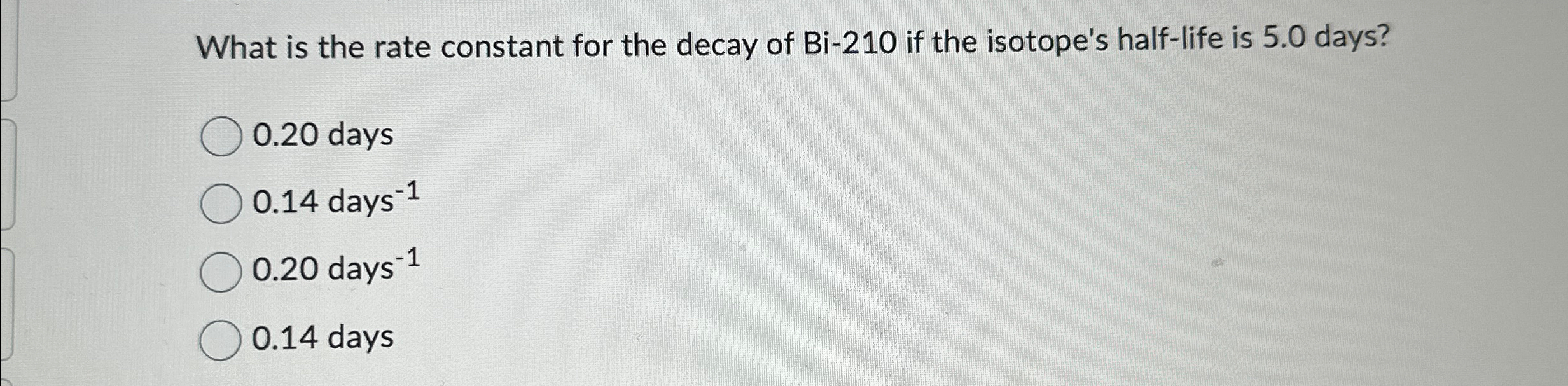 Solved What is the rate constant for the decay of Bi-210 ﻿if | Chegg.com