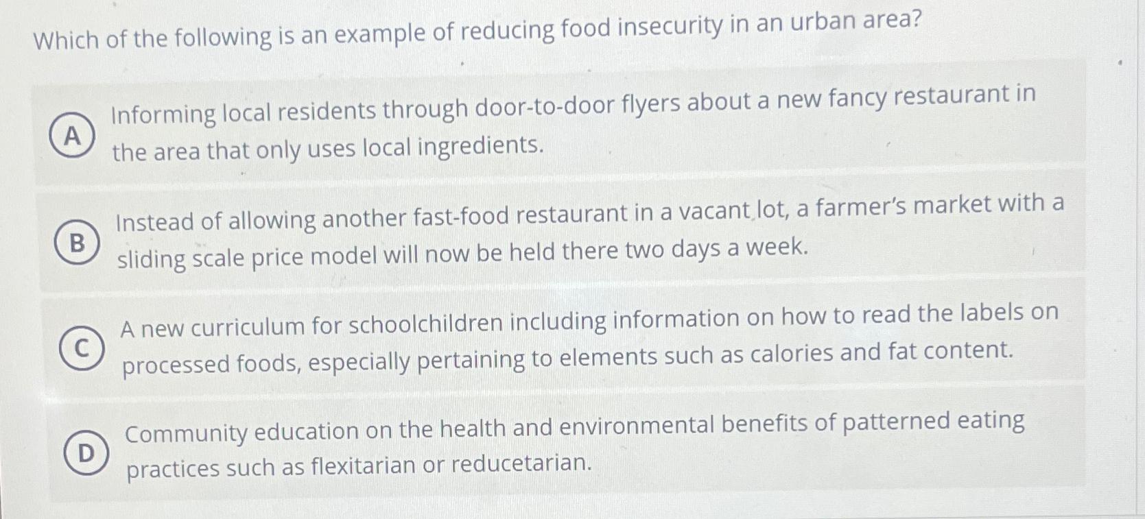 Solved Which of the following is an example of reducing food | Chegg.com
