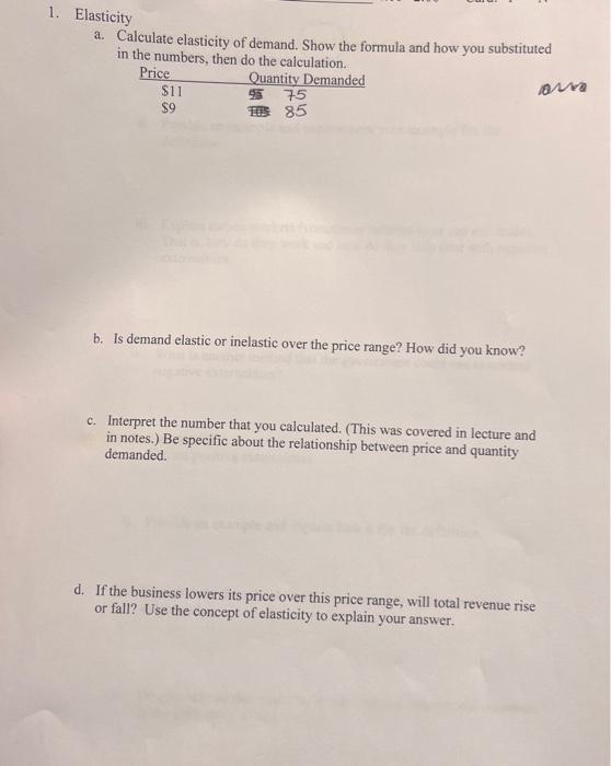 Solved 1. Elasticity a. Calculate elasticity of demand. Show | Chegg.com