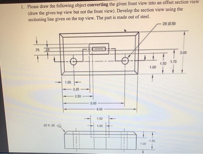 Solved 1 Please Draw The Following Object Converting The 4781