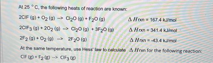 Solved At 25∘C, the following heats of reaction are known: | Chegg.com