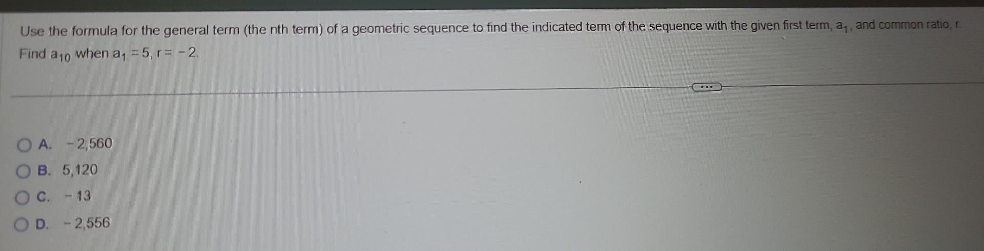 Solved Use The Formula For The General Term The Nth Term 