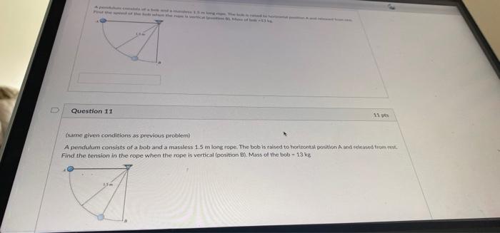 Solved Question 11 11 (same given conditions as previous | Chegg.com