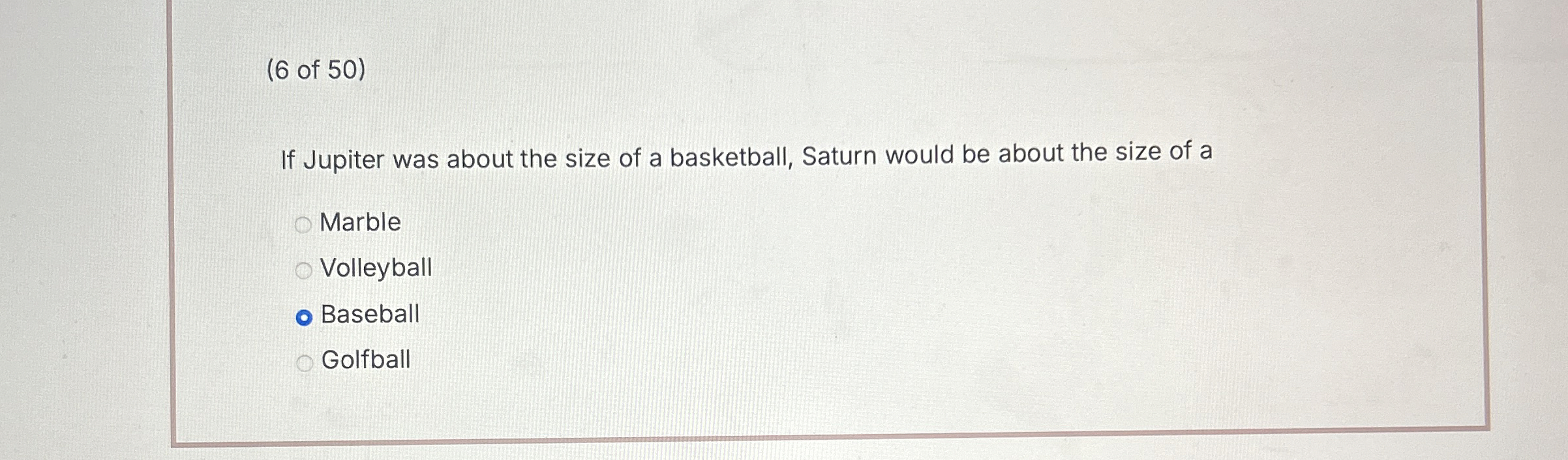 Solved (6 ﻿of 50)If Jupiter was about the size of a | Chegg.com