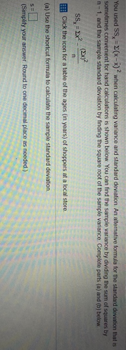 Solved You used SSX = X(X -x)2 when calculating variance and | Chegg.com