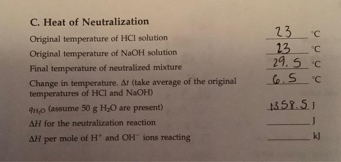 Solved C. Heat of Neutralization Original temperature of HCl | Chegg.com