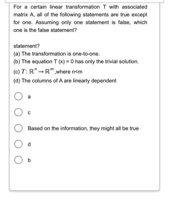 Solved For a certain linear transformation T with associated | Chegg.com