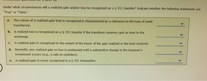 Solved Under what circumstances will a realized gain and/or | Chegg.com