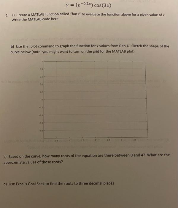 Solved y = (e-0.2%) cos(3x) 1. a) Create a MATLAB function | Chegg.com